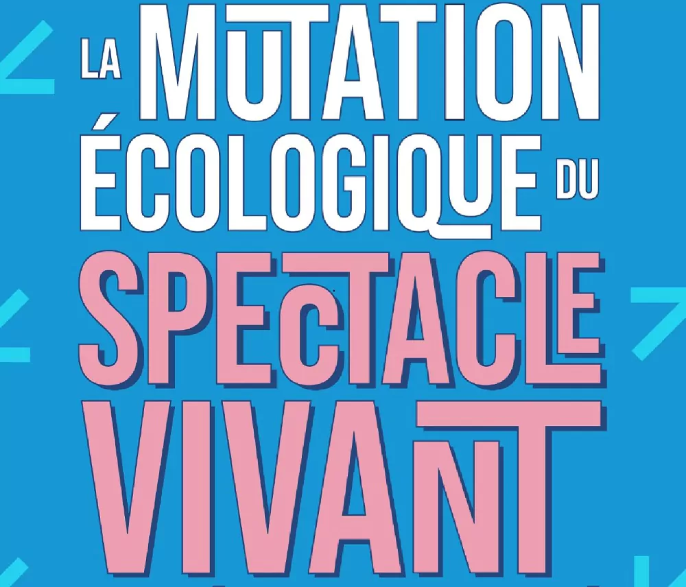 Spectacle vivant : sur la question écologique, le principal syndicat ...